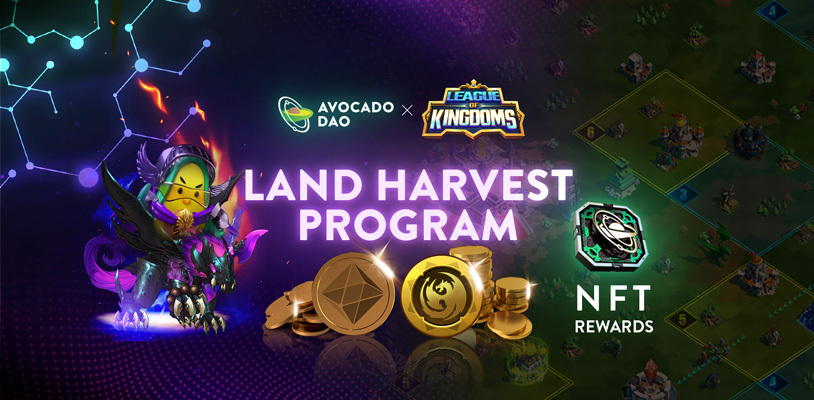 🥑LoK: Land Harvest Program🏰 - Avocado DAO