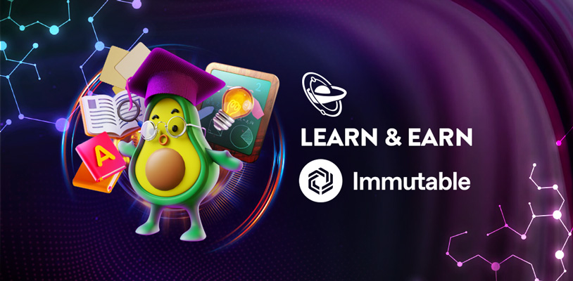 Learn & Earn: Immutable X - Avocado DAO