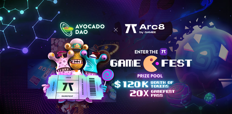 Arc8 GameFest $120,000 Prize pool - Avocado DAO