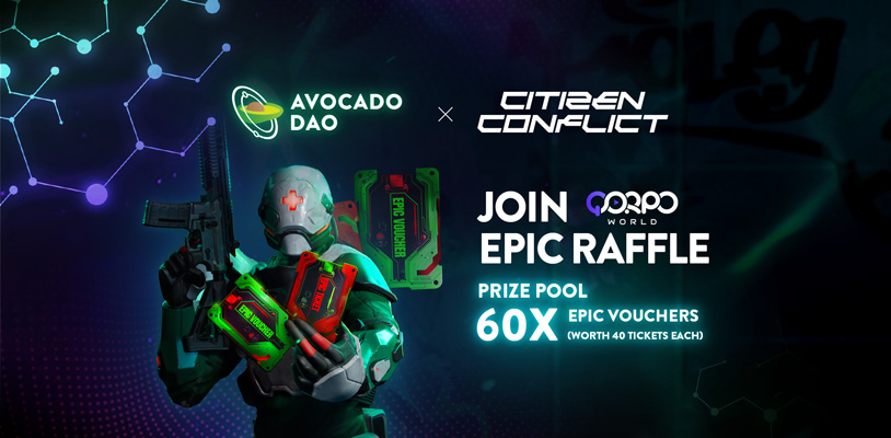 Citizen Conflict: EPIC RAFFLE - Avocado DAO