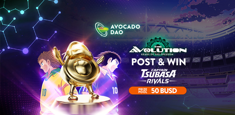 🥑Captain Tsubasa Rival Post to Win🏆 - Avocado DAO